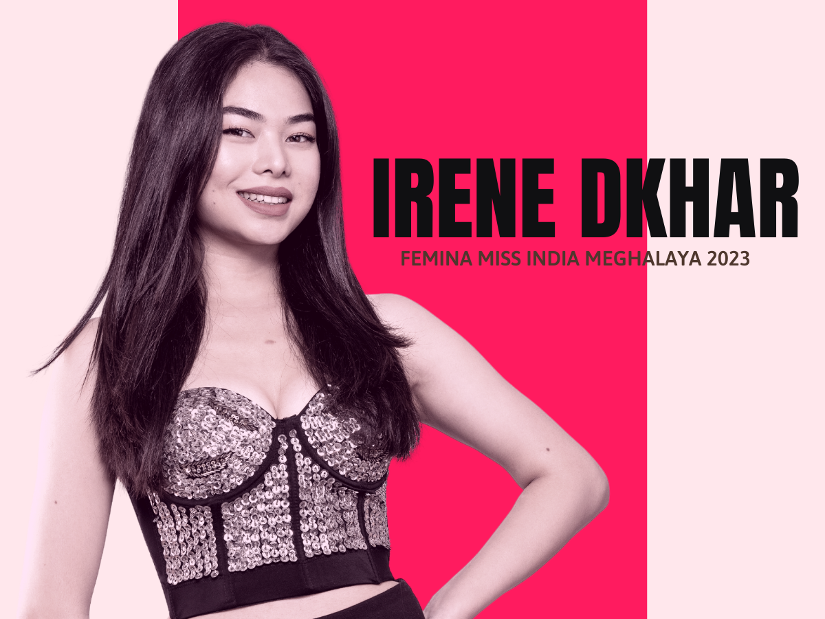 Who is Femina Miss India Meghalaya 2023 Irene Dkhar? Learn now!