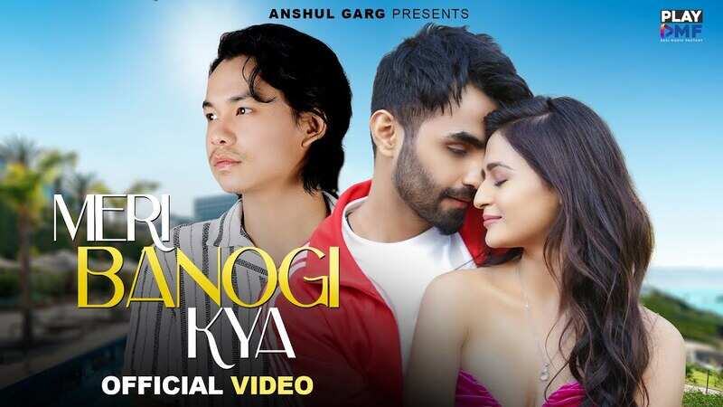 Watch Latest Hindi Video Song 'Meri Banogi Kya' Sung By Rito Riba