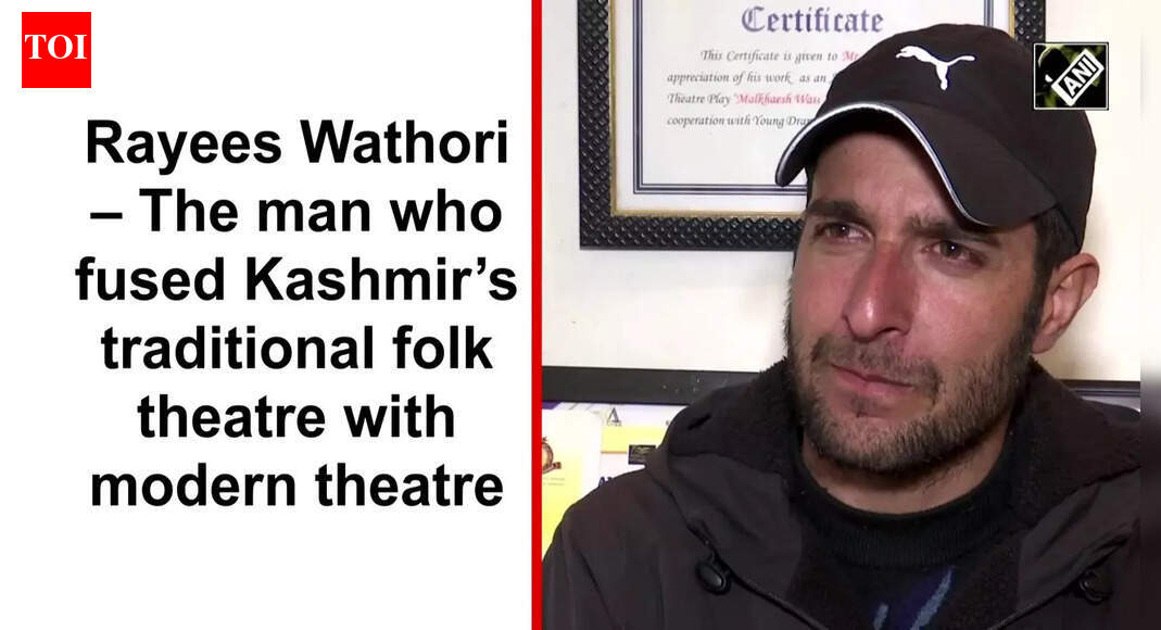 Rayees Wathori – The man who fused Kashmir’s traditional folk theatre ...