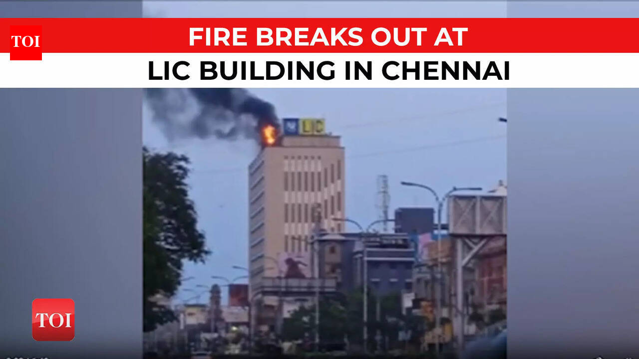 Fire breaks out at landmark LIC building in Chennai