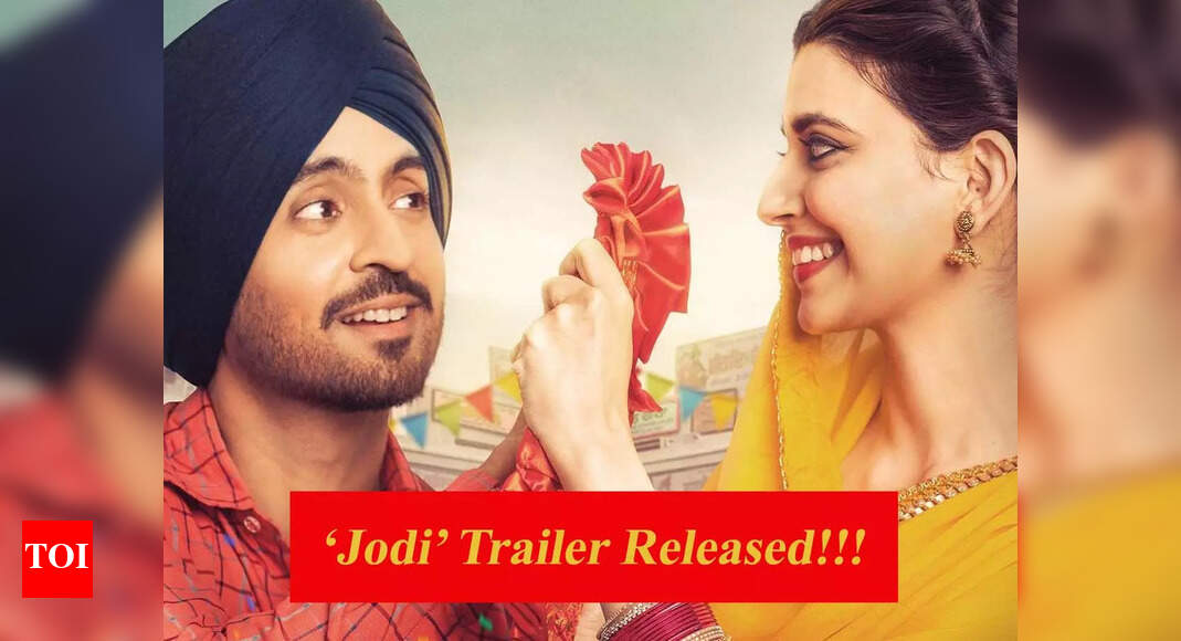 ‘Jodi’ Trailer Review: Diljit Dosanjh and Nimrat Khaira starrer offers ...