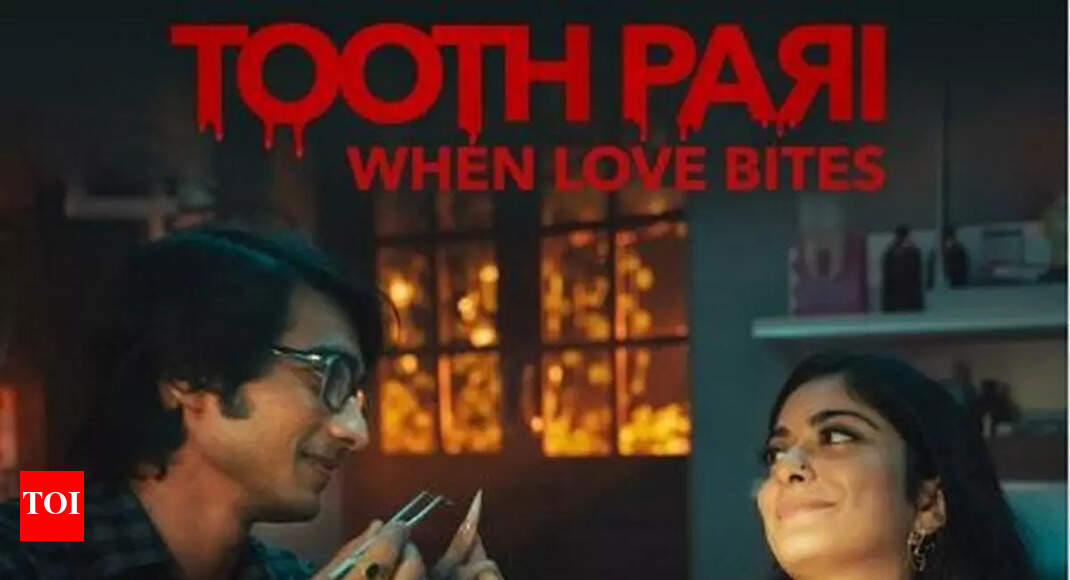 'Tooth Pari' trailer alert: A twisted love story - Times of India