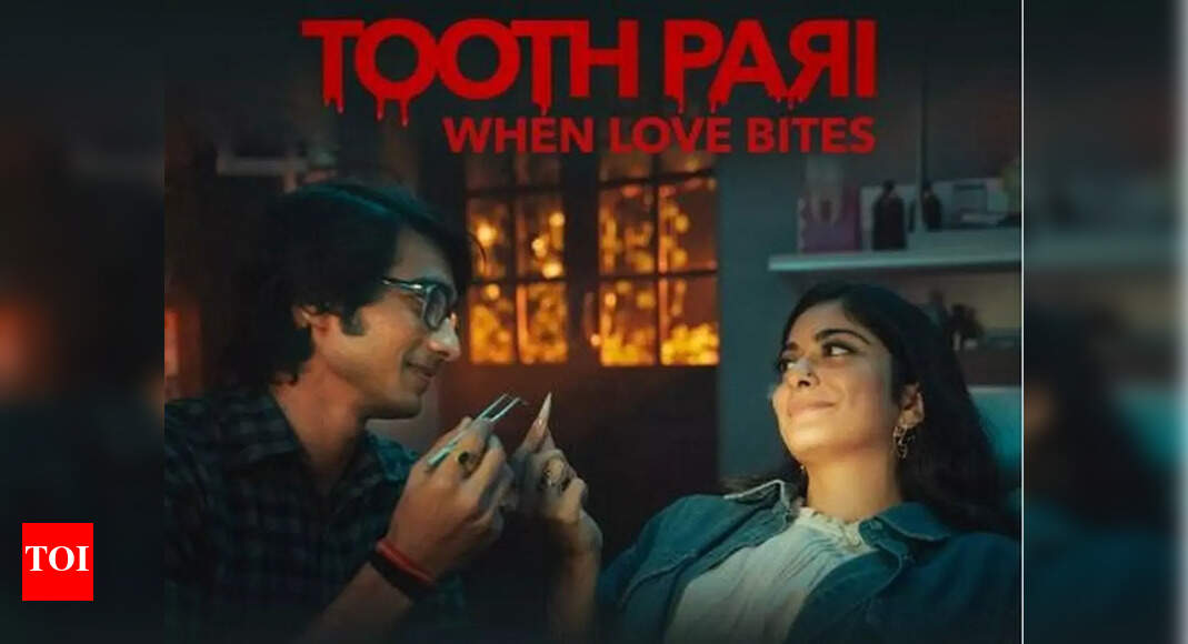 'Tooth Pari' trailer alert: A twisted love story - Times of India