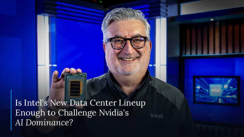 Is Intel's New Data Center Lineup Enough to Challenge Nvidia's AI ...