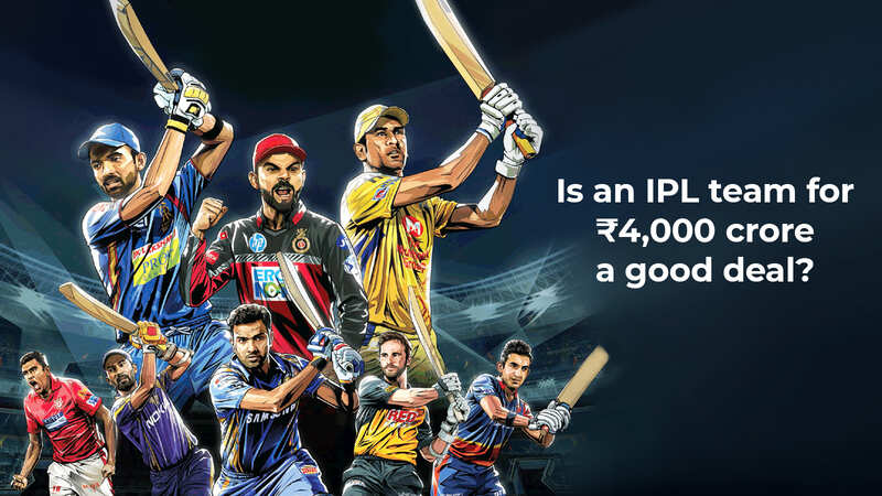 Ipl: Is a new IPL team for Rs 4,000 cr a good deal? | India News ...
