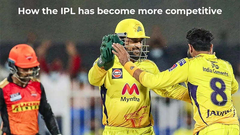 How the IPL has become more competitive - Times of India