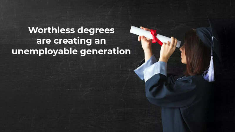 How useless degrees are making a generation unemployable | India News ...